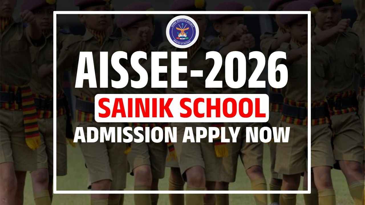 AISSEE-2026 Notification: Sainik School Class 6th, 9th Admission Apply Now - DS Helping Forever
