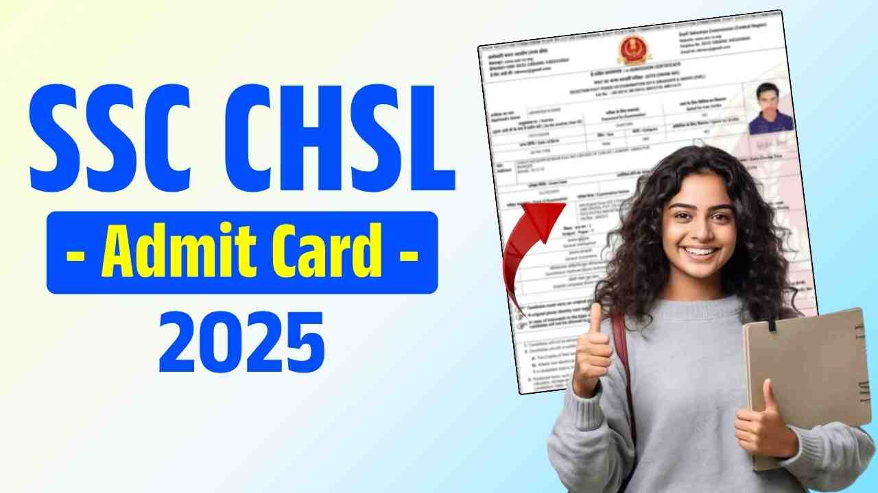 SSC CHSL Admit Card 2025 - DS Helping Forever