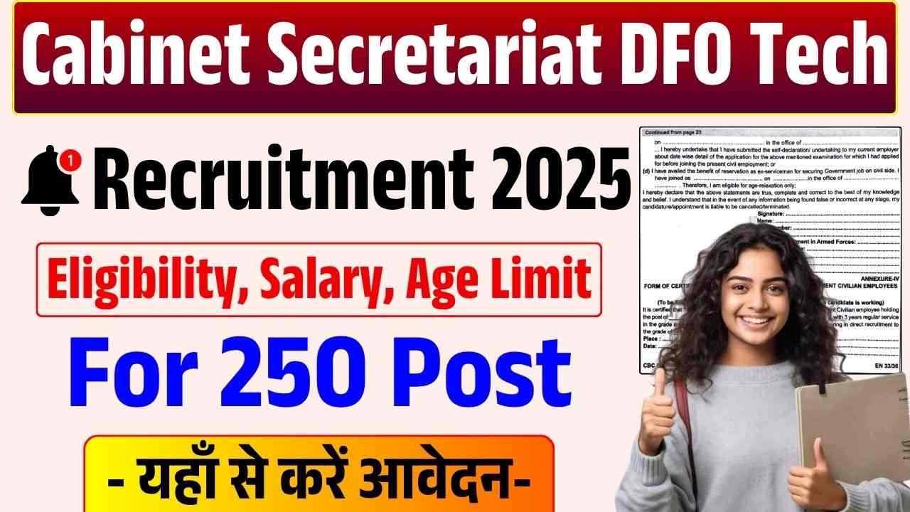 Cabinet Secretariat DFO Tech Recruitment 2025: Notification Out For 250 ...