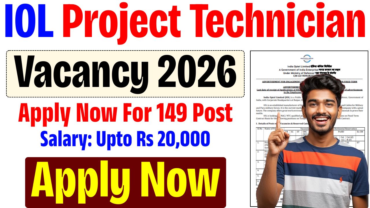 IOL Project Technician Vacancy 2025: IOL ने निकाली Project Technician ...