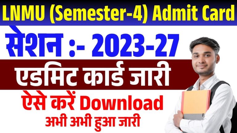 LNMU Semester 4 Admit Card 2023 - 27: Check Exam Schedule & Download ...