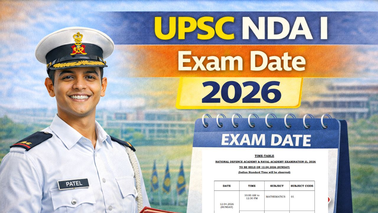 UPSC NDA I Exam Date 2026: UPSC ने किया NDA I Exam Date 2026 घोषित ...