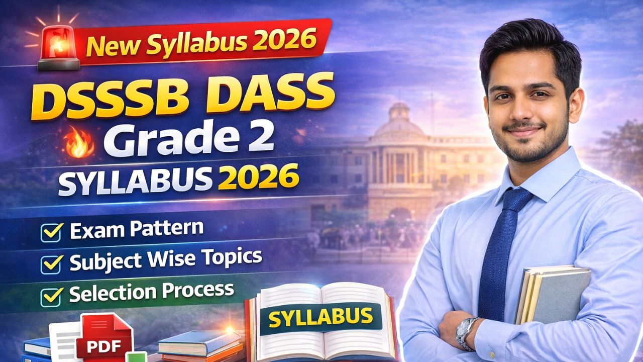 DSSSB DASS Grade 2 Syllabus 2026: Download Subject Wise Syllabus And ...