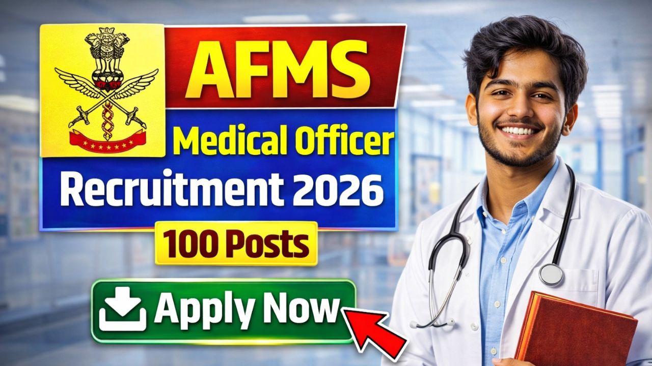 AFMS Medical Officer Recruitment 2026: Notification Out For 100 Short ...