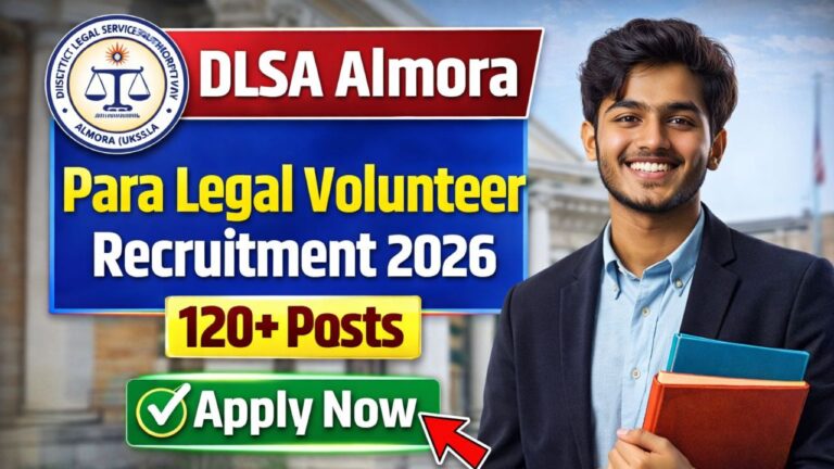 DLSA Almora Para Legal Volunteer Recruitment 2026: Apply For 120+ Post ...