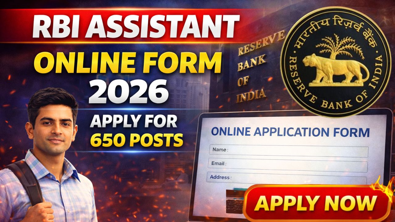 RBI Assistant Online Form 2026: Apply For 650 Posts | Check Eligibility ...