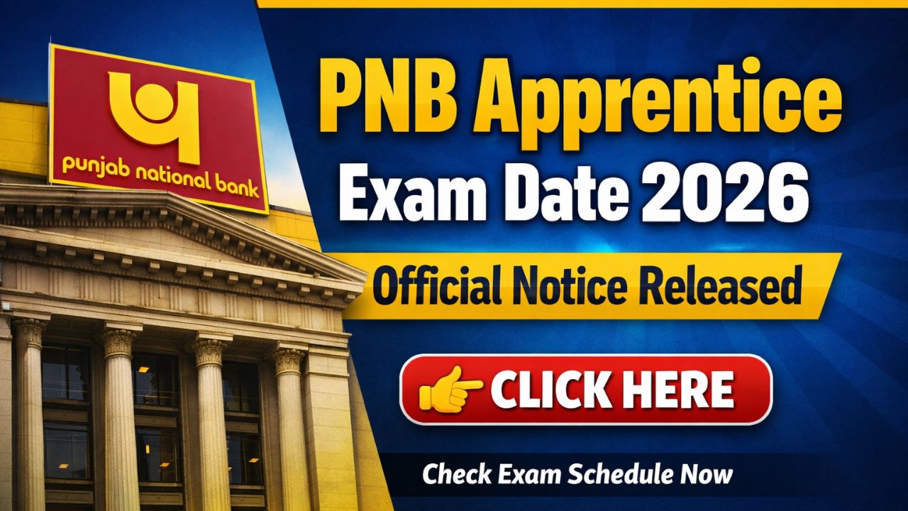 PNB Apprentice Exam Date 2026: Check Exam Schedule & Details @pnbindia ...