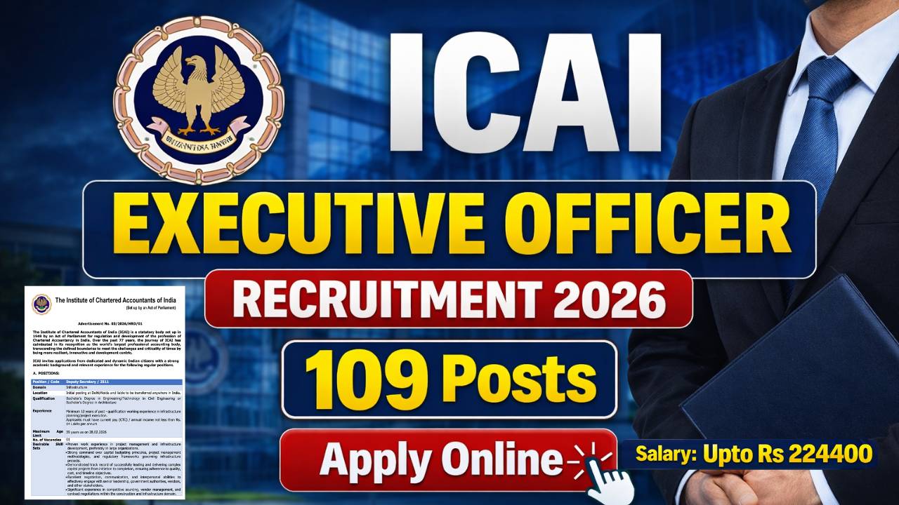 ICAI Executive Officer Recruitment 2026: Apply Online For 109 Posts ...